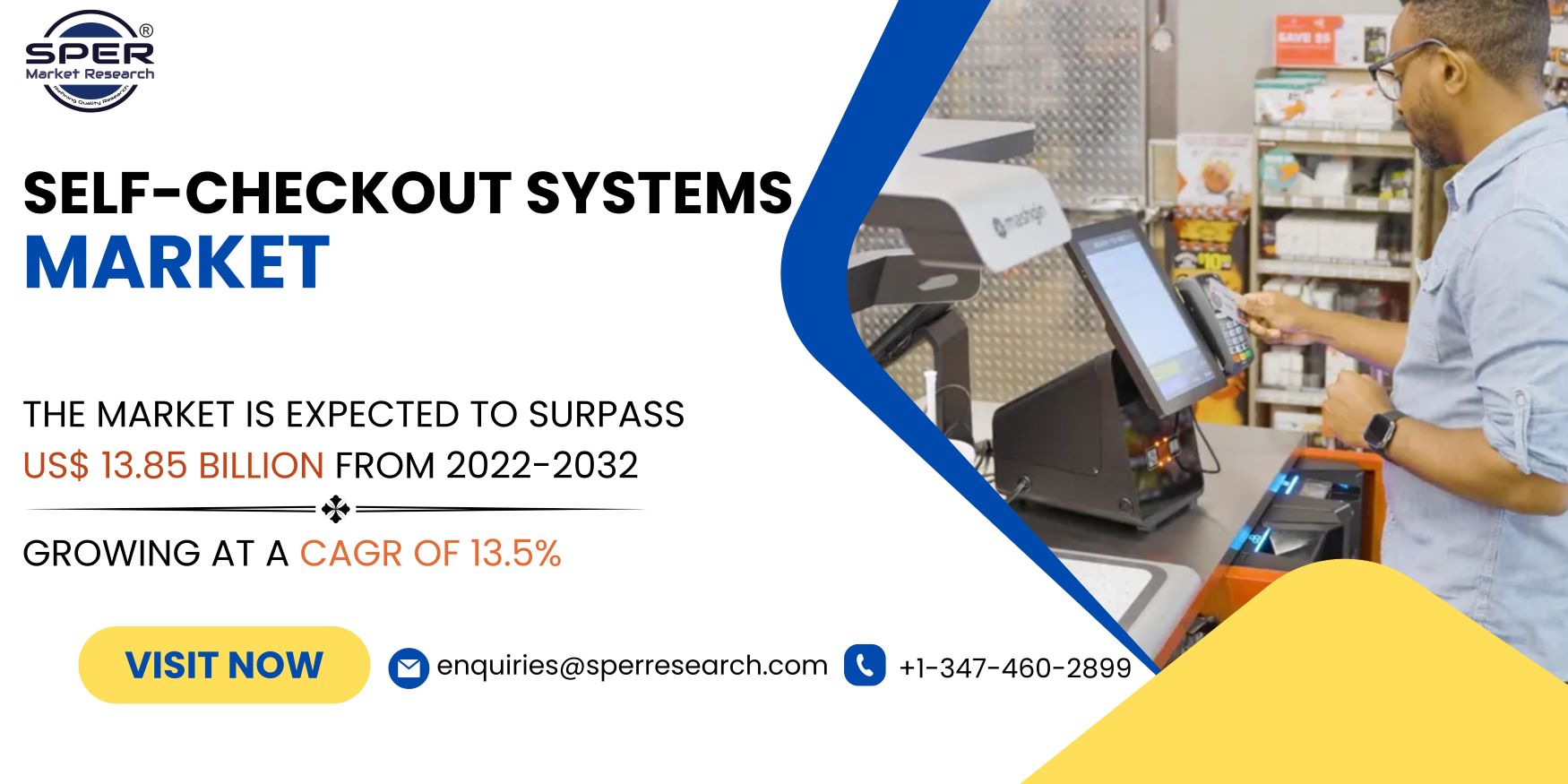 Self-Checkout Systems Market Growth, Trends and Outlook Report Self-Checkout Systems Market Growth, Trends and Outlook Report